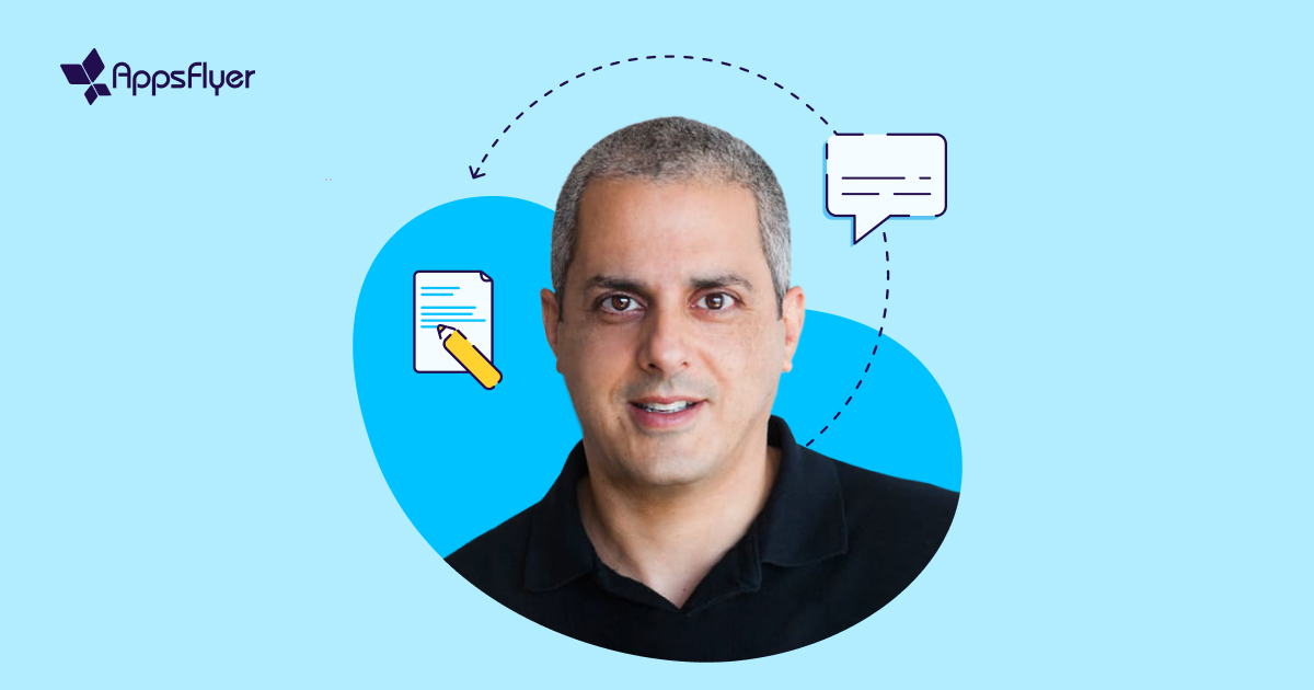 CEO blog by Oren Kaniel | AppsFlyer
